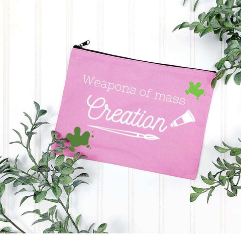 Weapons of Mass Creation - Funny Art Pouch for Art Lovers and Teachers ...
